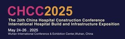 중국 병원 건설·설비전시회 ‘CHCC 2025’ 이달 24일 개막